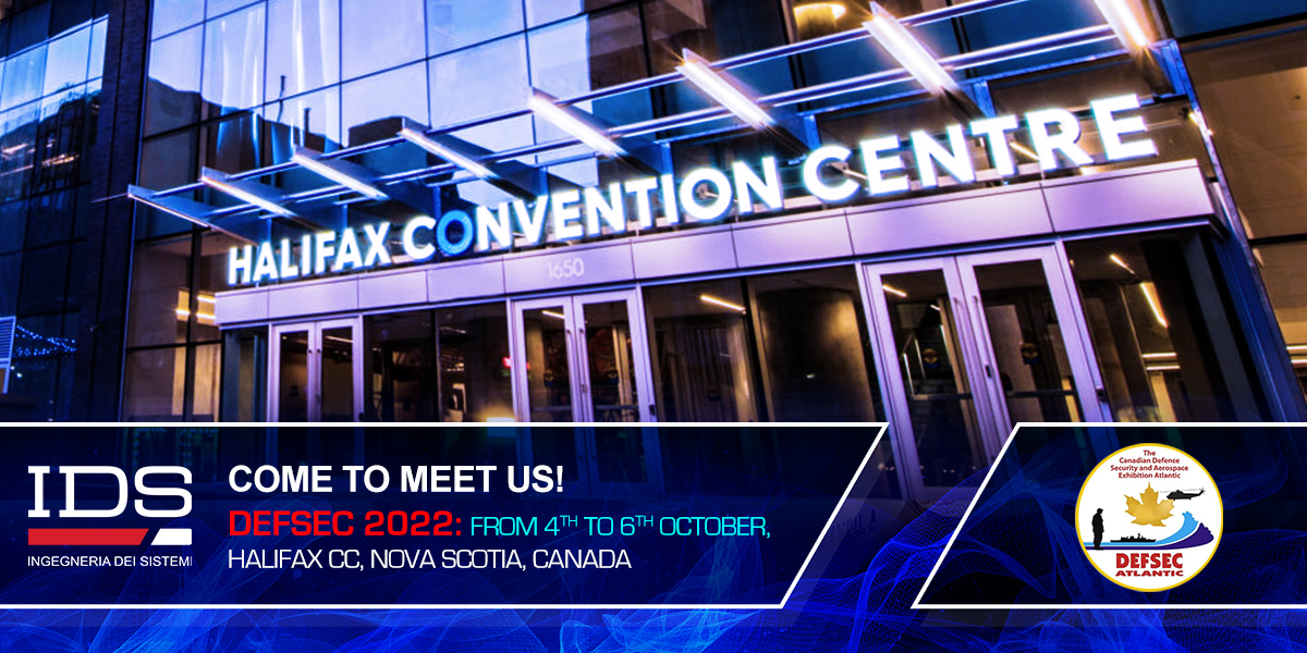 Defence & Security: Will be at the DEFSEC Canada 2022 - IDS Ingegneria ...