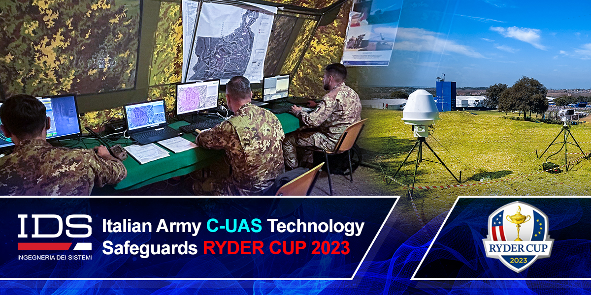 C-UAS at Ryder Cup 2023 - IDS Ingegneria Dei Sistemi