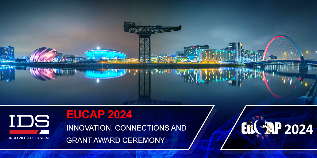 IDS to Attend EuCAP 2024 in Glasgow! - IDS Ingegneria Dei Sistemi